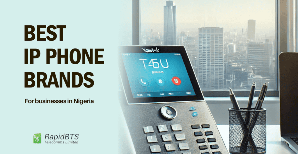 Best IP Phone Brands for Businesses in Lagos, Nigeria (2025 Guide ...